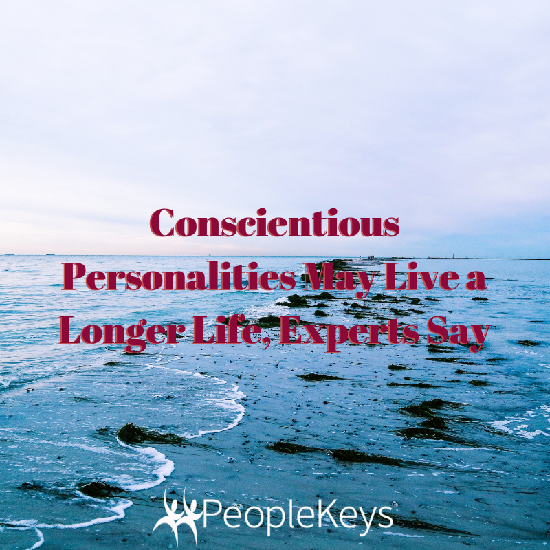 Experts Say Conscientious Personalities May Live a Longer Life